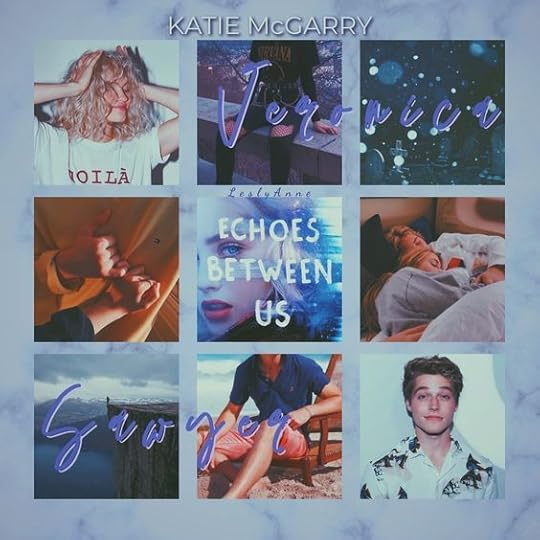 Echoes Between Us by Katie McGarry