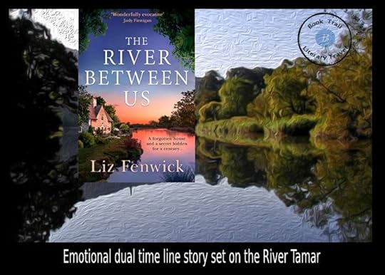 The River Between Us by Liz Fenwick | Goodreads