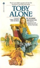 Toby Alone by Robbie Branscum | Goodreads