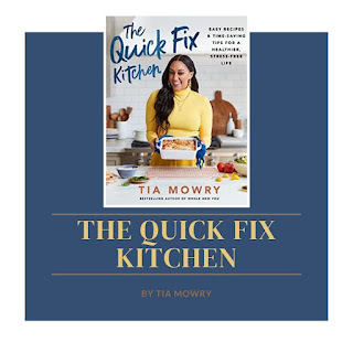 The Quick Fix Kitchen: Easy Recipes and Time-Saving Tips for a ...