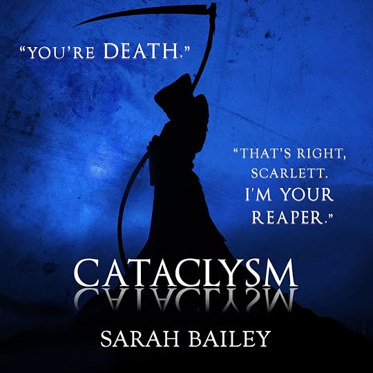 Cataclysm (Four Horsemen, #4) by Sarah Bailey