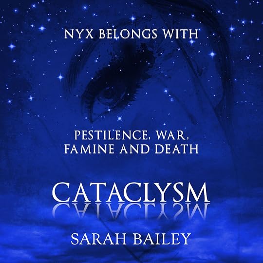 Cataclysm (Four Horsemen, #4) by Sarah Bailey