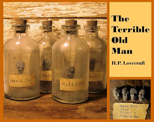 The Terrible Old Man by H.P. Lovecraft
