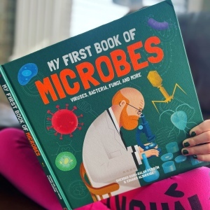 My First Book of Microbes: Viruses, Bacteria, Fungi, and More by ...