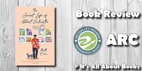 The Secret Life of Albert Entwistle by Matt Cain