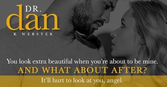 Dr. Dan by K. Webster | Goodreads