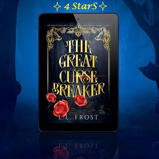 The Great Curse Breaker by L.L. Frost | Goodreads