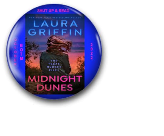 Shut Up & Read - Archived BOTM: Midnight Dunes, by Laura Griffin Showing 1-4 of 4