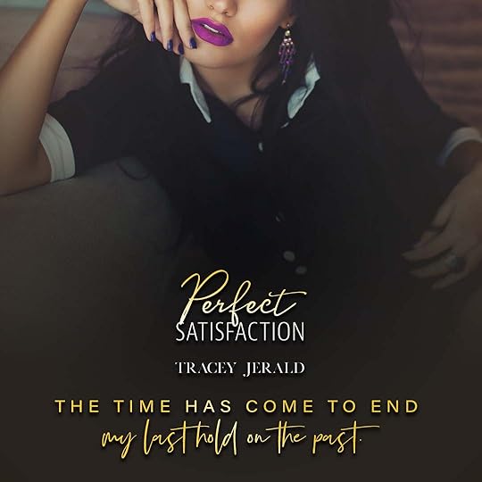 Perfect Satisfaction (Midas, #5) by Tracey Jerald | Goodreads