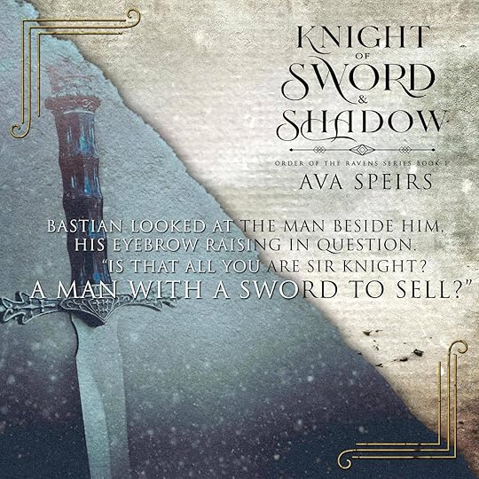 Knight of Sword & Shadow (Order of the Ravens, #1) by Ava Speirs ...