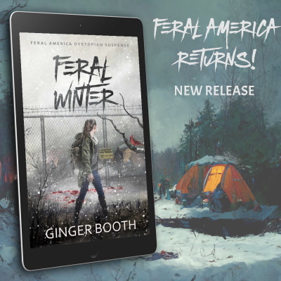 Feral Winter (Calm Act Feral America #5) by Ginger Booth | Goodreads