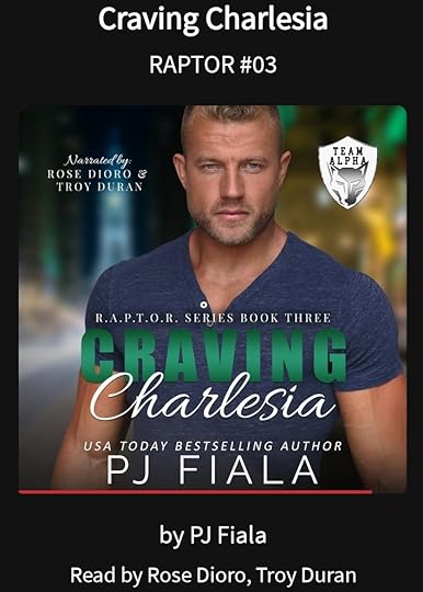 Craving Charlesia (RAPTOR, #3) by P.J. Fiala | Goodreads