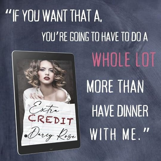 Extra Credit by Darcy Rose | Goodreads