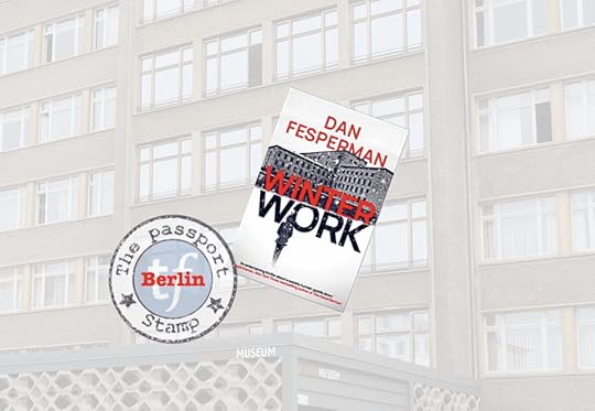 Winter Work by Dan Fesperman | Goodreads