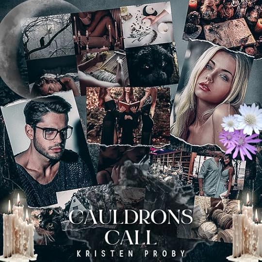 Cauldrons Call (The Curse of the Blood Moon, #2) by Kristen Proby | Goodreads
