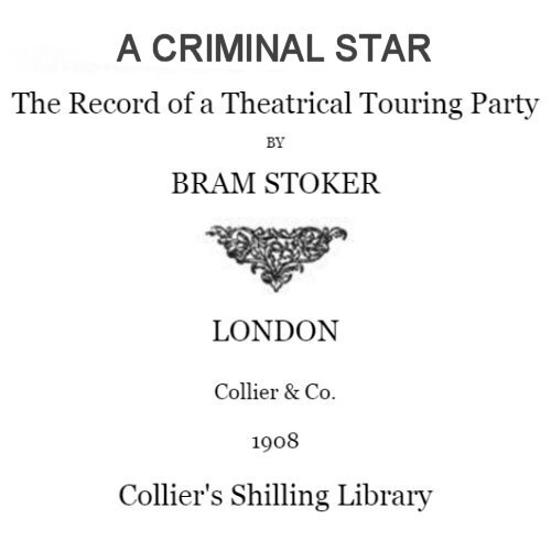 A Criminal Star by Bram Stoker | Goodreads