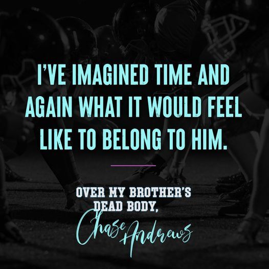 Over My Brother's Dead Body, Chase Andrews by Piper Rayne | Goodreads