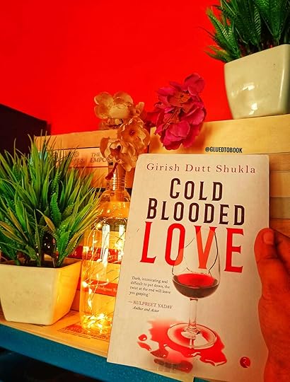 Cold Blooded Love by Girish Dutt Shukla | Goodreads