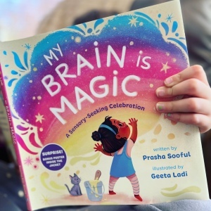 My Brain Is Magic: A Sensory-Seeking Celebration by Prasha Sooful ...