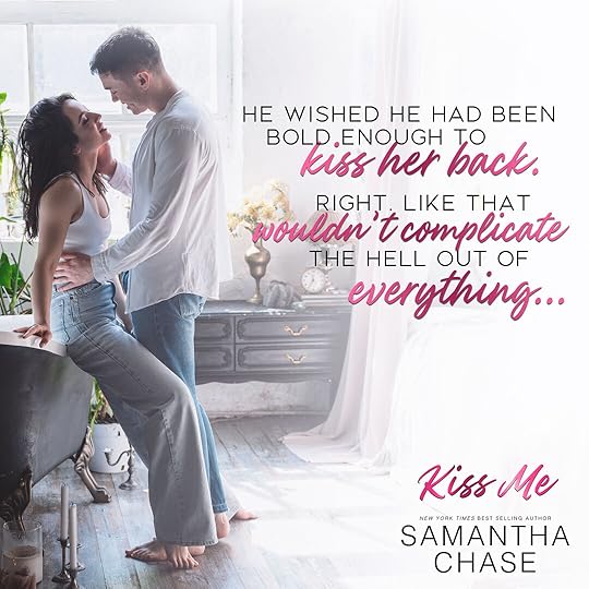 Kiss Me (The Donovans, #5) by Samantha Chase | Goodreads