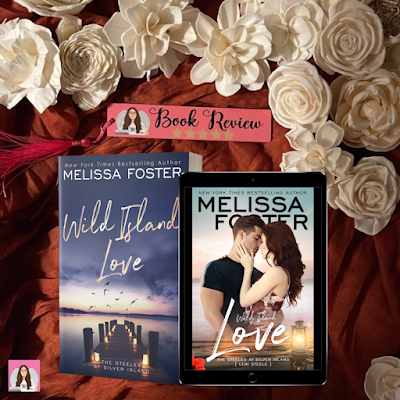 Wild Island Love (The Steeles at Silver Island #5) by Melissa Foster ...