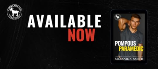 Pompous Paramedic (Cocky Hero Club) by Melanie A. Smith | Goodreads