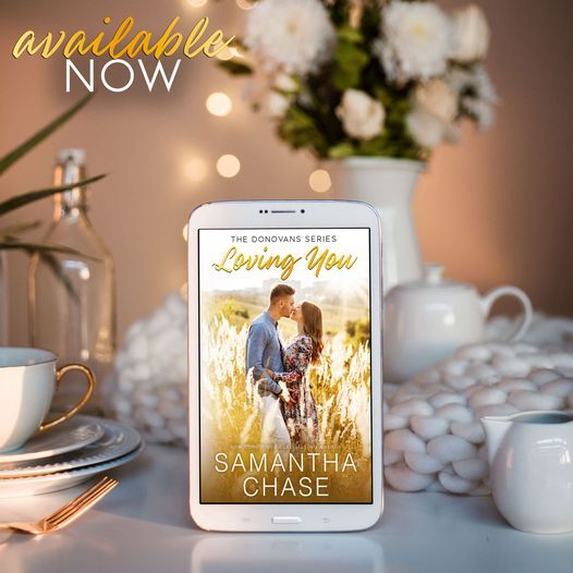 Loving You (The Donovans: Sweetbriar Ridge, #1) by Samantha Chase | Goodreads