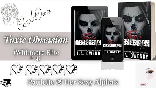 Toxic Obsession (Whitmore Elite #5) by J.A. Owenby | Goodreads