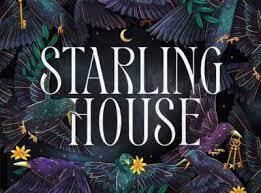 Book of The Month - OCTOBER 2023: Starling House by Alex E Harrow ...