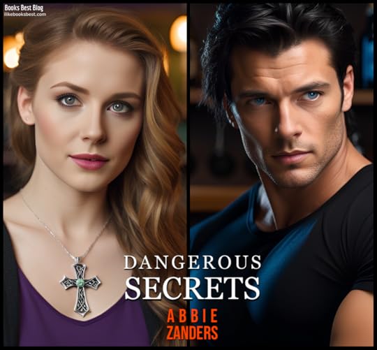 Dangerous Secrets (Callaghan Brothers, #1) by Abbie Zanders | Goodreads