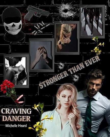 Craving Danger (Kings Of Mafia #2) by Michelle Heard | Goodreads