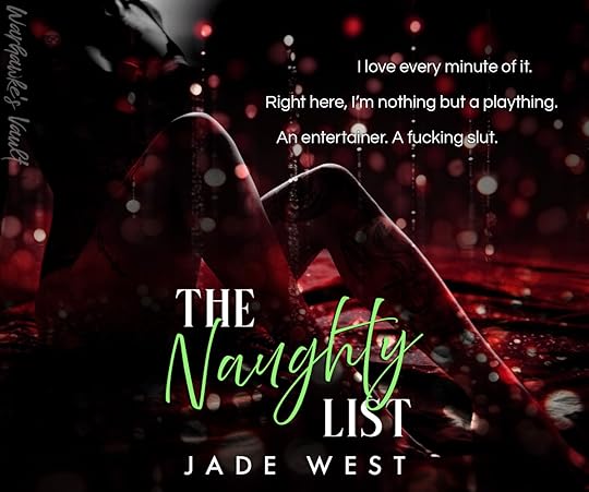 The Naughty List (Naughtier and Naughtier, #1) by Jade West | Goodreads