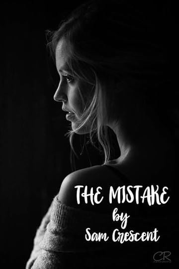 The Mistake (Volkov Bratva, #3) by Sam Crescent | Goodreads