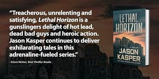 Lethal Horizon: A David Rivers Thriller by Jason Kasper | Goodreads