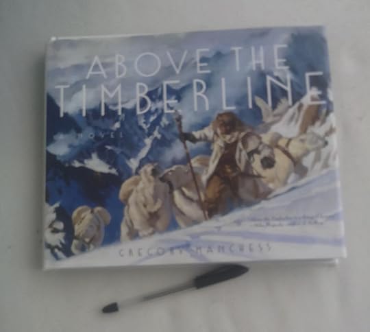 Above the Timberline by Gregory Manchess | Goodreads