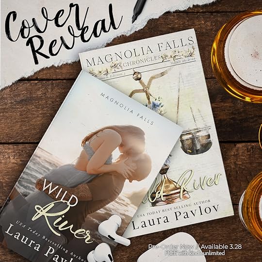Wild River (Magnolia Falls #2) by Laura Pavlov | Goodreads