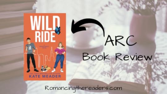 Wild Ride (Rookie Rebels, #8) by Kate Meader | Goodreads