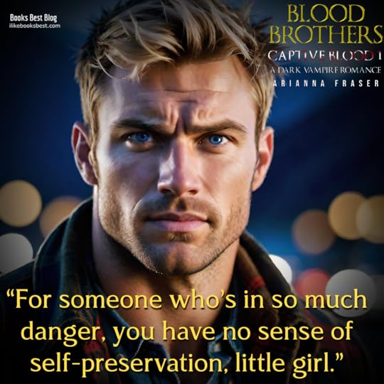 Blood Brothers (Captive Blood, #1) by Arianna Fraser | Goodreads
