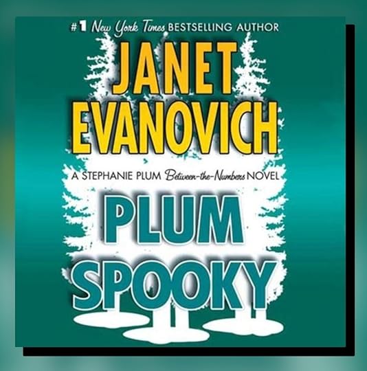 Plum Spooky (Stephanie Plum, #14.5) by Janet Evanovich | Goodreads