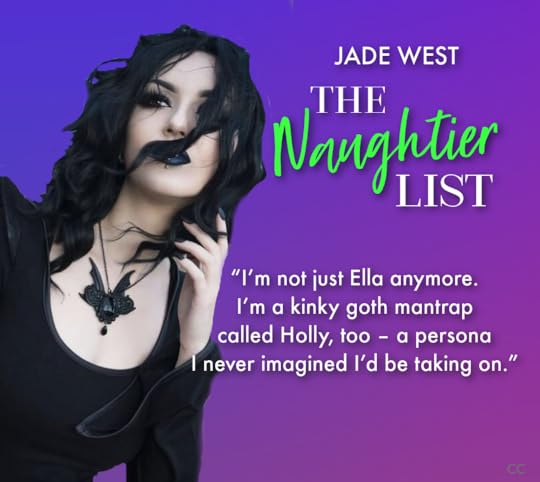 The Naughtier List (Naughtier and Naughtier, #2) by Jade West | Goodreads