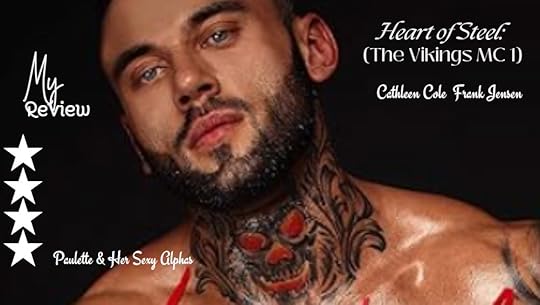 Heart of Steel (The Viking's Rampage MC #1) by Cathleen Cole | Goodreads