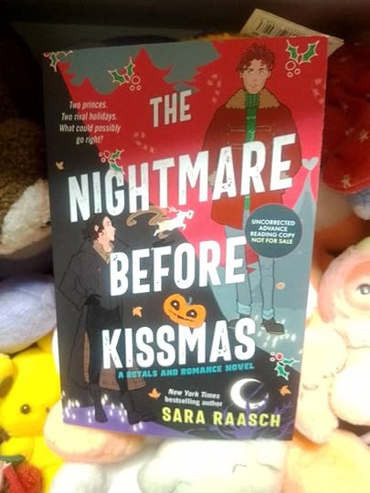 The Nightmare Before Kissmas (Royals and Romance, #1) by Sara Raasch | Goodreads