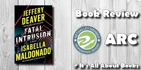 Fatal Intrusion (Sanchez & Heron, #1) by Jeffery Deaver | Goodreads