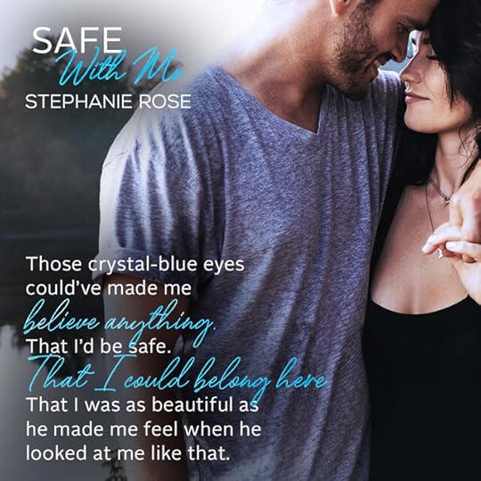 Safe With Me by Stephanie Rose | Goodreads