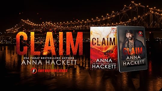 Claim (Fury Brothers #5) by Anna Hackett | Goodreads