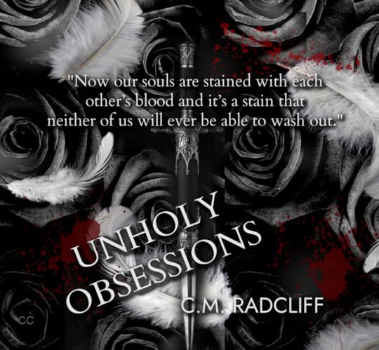 Unholy Obsessions by C.M. Radcliff | Goodreads