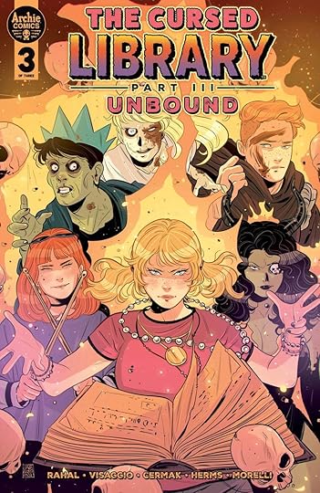 Archie Comics: The Cursed Library #3: Unbound by Eliot Rahal | Goodreads