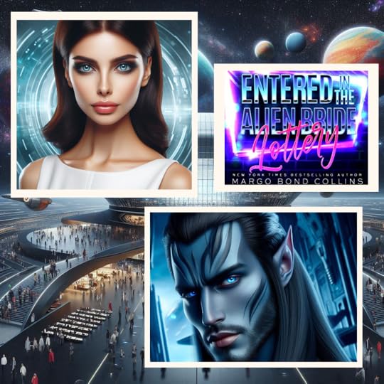 Entered in the Alien Bride Lottery by Margo Bond Collins | Goodreads