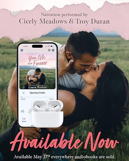 You, Me, and Forever by Laura Pavlov | Goodreads