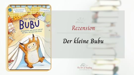 Der kleine Bubu. Mittagsschlaf ganz schnell und fix? Der Bubu, der ...